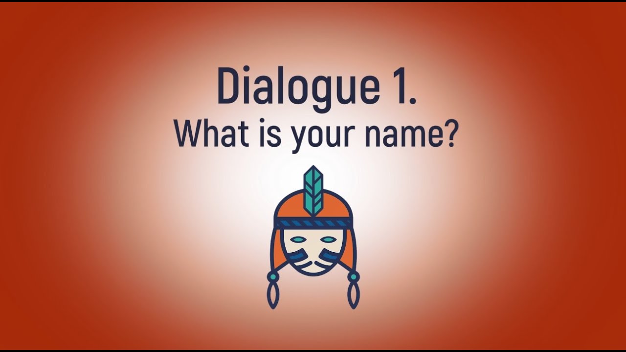 ENGLISH DIALOGUES: Dialogue 1. What is your name? - YouTube