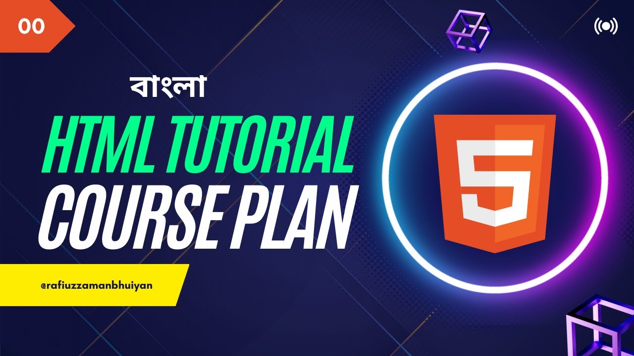 Html Tutorial For Beginners Part 00 Bangla Html5 Htmltutorial Youtube
