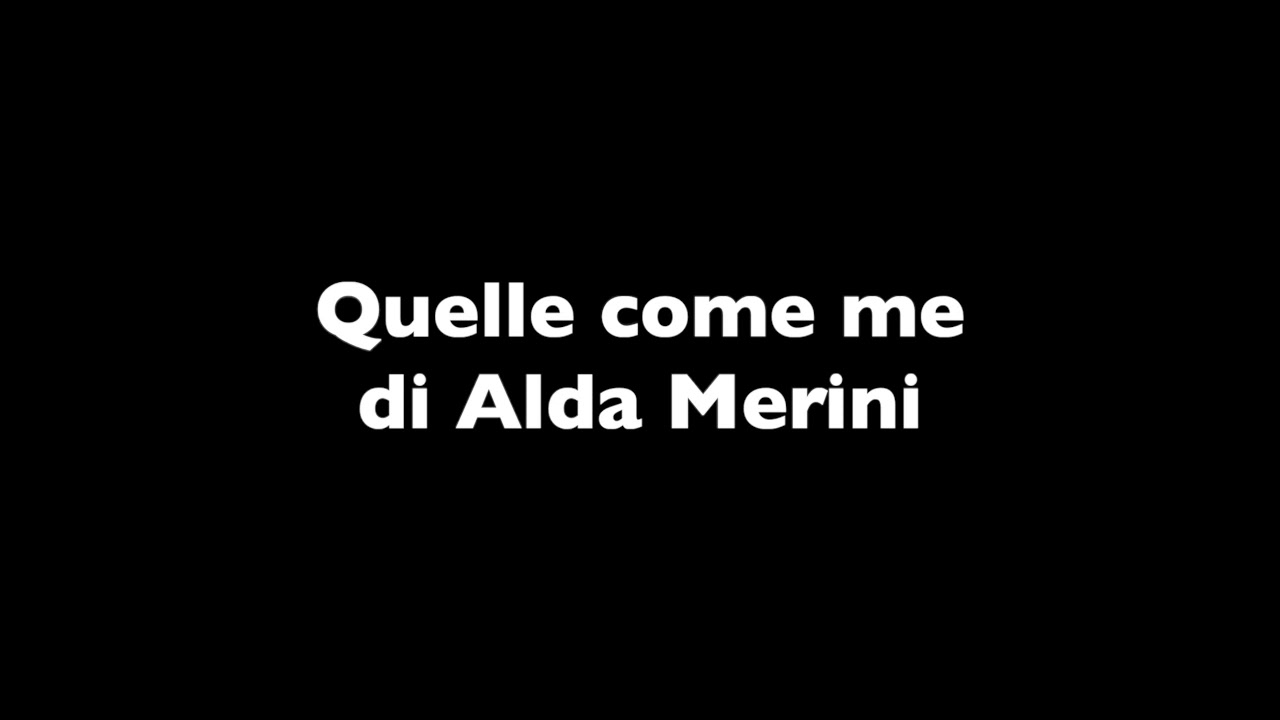 Quelle come me di Alda Merini - YouTube