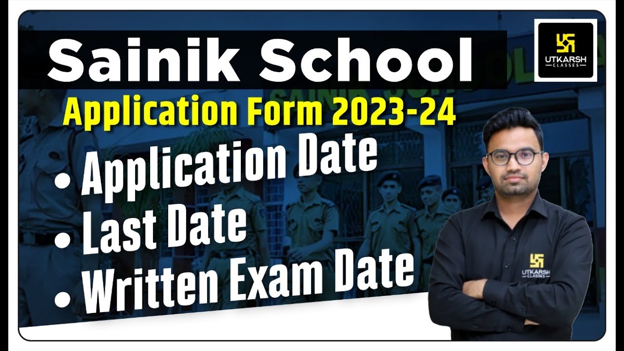 Sainik School Entrance Exam 2023-24 | Class 6 & 9 Application Form | By ...