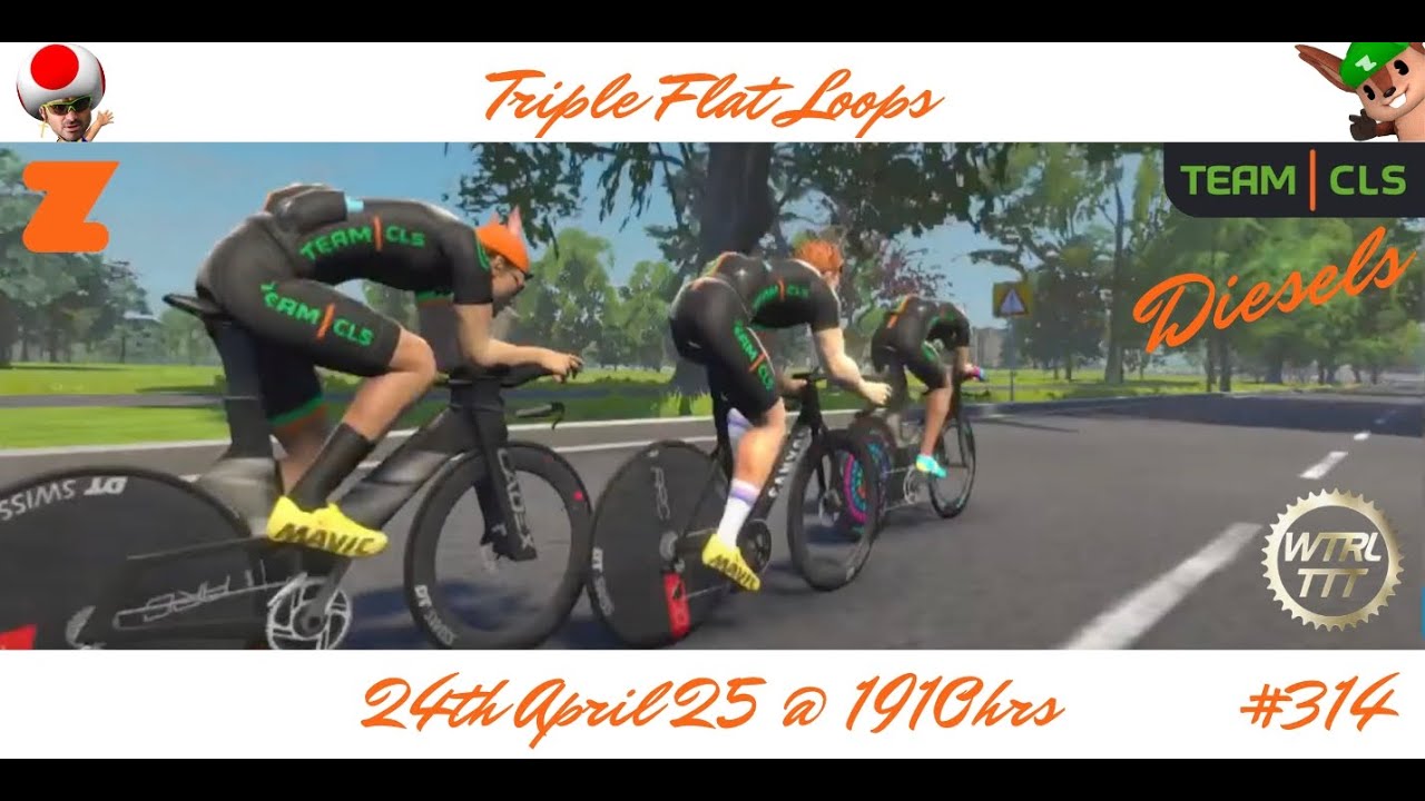 Zwift, WTRL TTT, Team CLS-Diesels, Triple Flat Loops - YouTube
