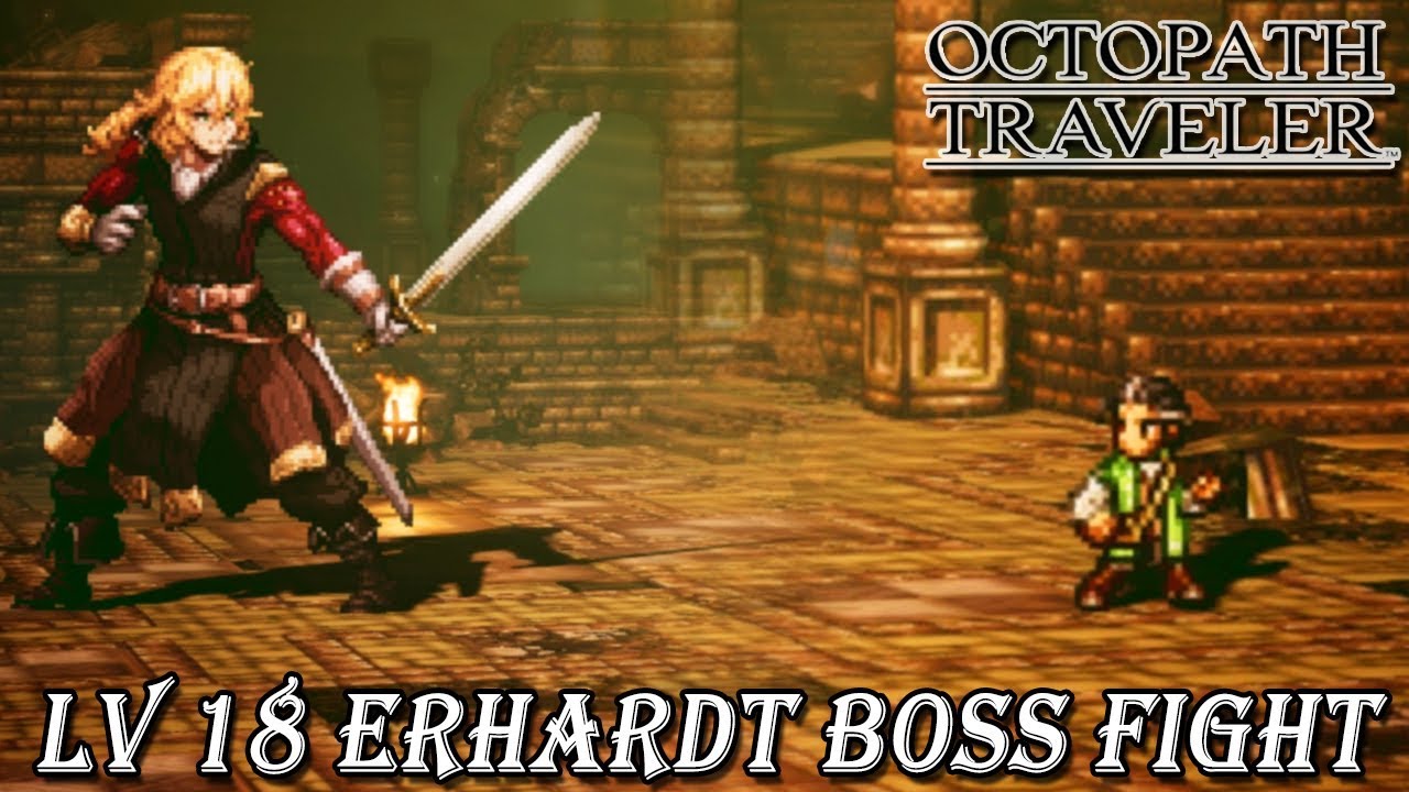 Octopath Traveler - Erhardt Duel [Level 18][Low Level] - YouTube
