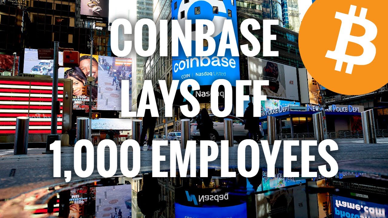SHOCKING! Coinbase Lays Off 1,000 Employees - YouTube