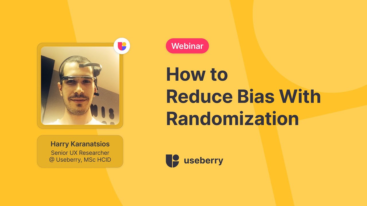 [Webinar]: How to Reduce Bias With Randomization from Useberry - YouTube