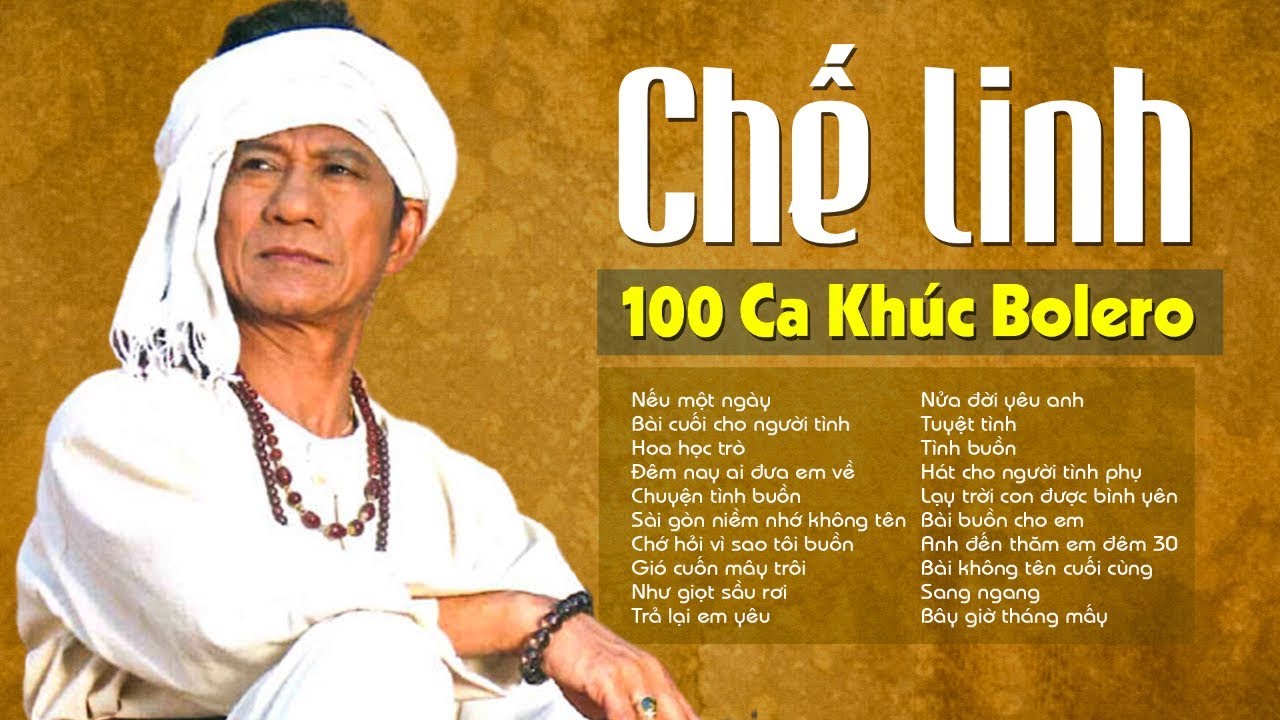 CHẾ LINH - 100 Ca Khúc Nhạc Vàng, Nhạc Bolero, Nhạc Lính hay nhất Sự ...