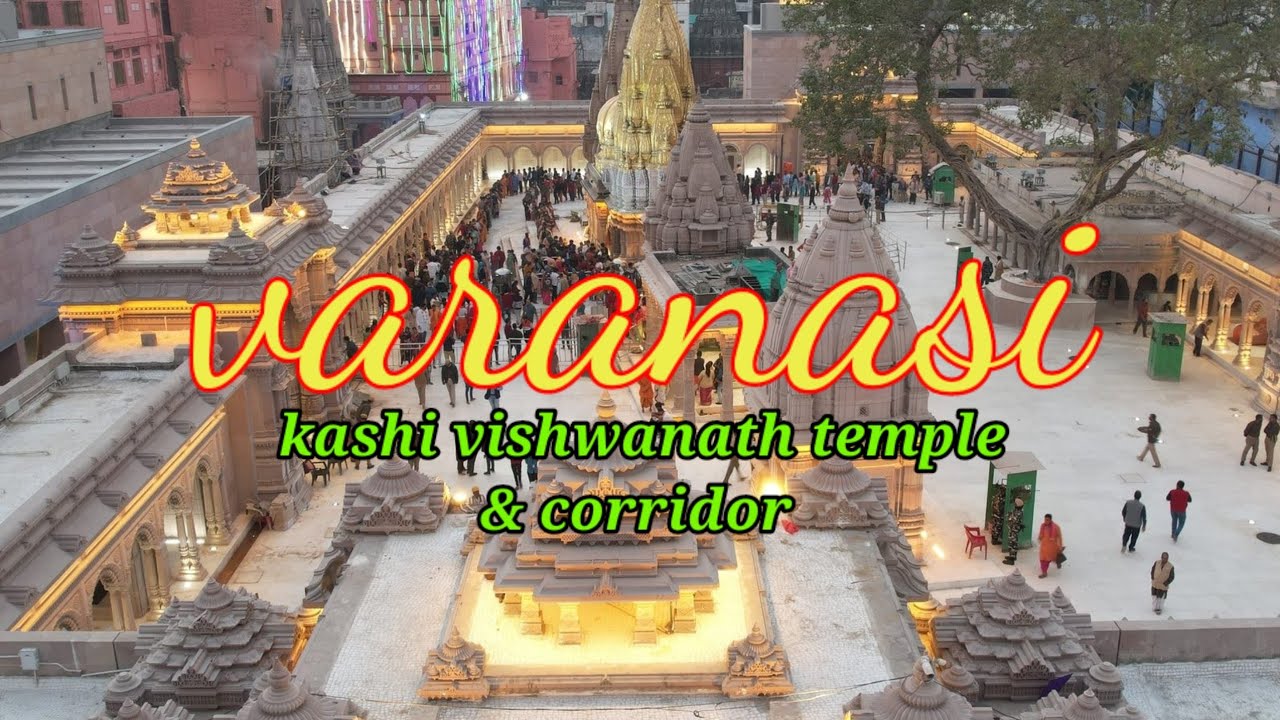 kashi vishwanath temple | kashi vishwanath dham corridor kashi temple ...