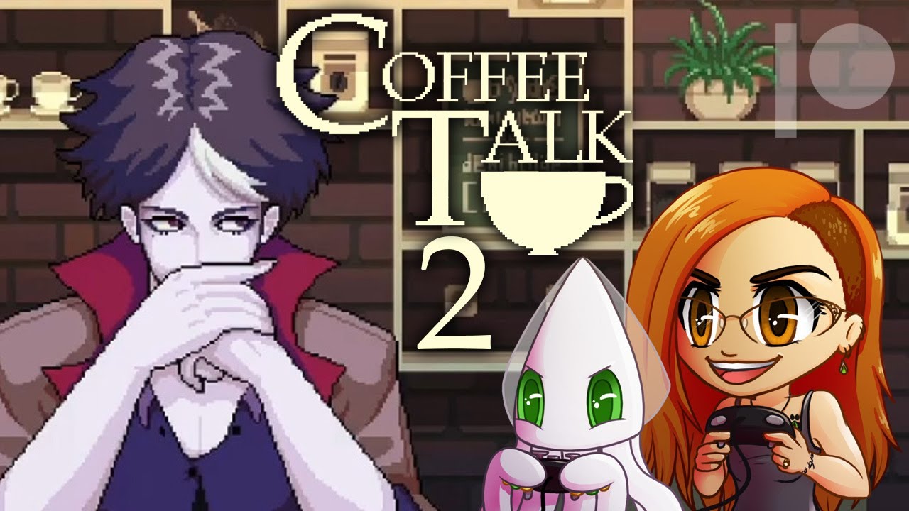 Coffee Talk - ASTRONAUT BOY & EVERYONE IS CUTE! ~Part 2~ (Visual Novel ...