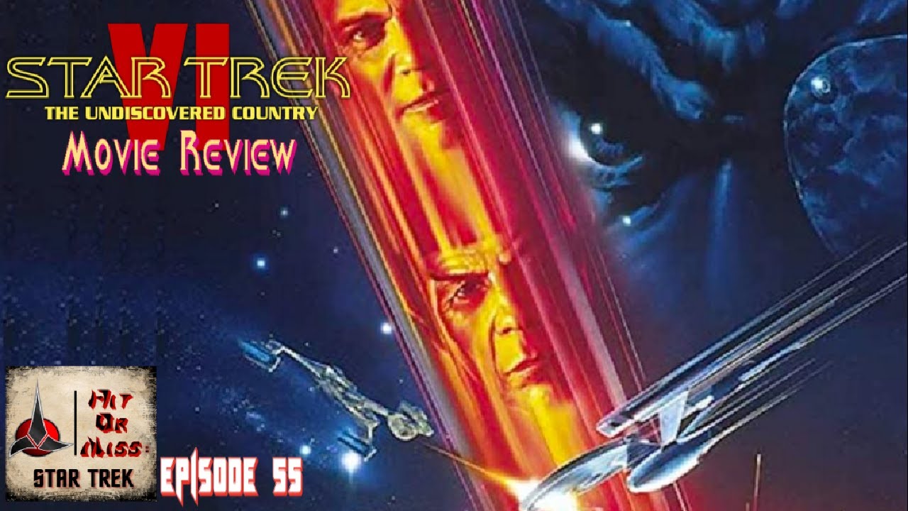 HoM: Star Trek Podcast - "STAR TREK VI: THE UNDISCOVERED COUNTRY ...