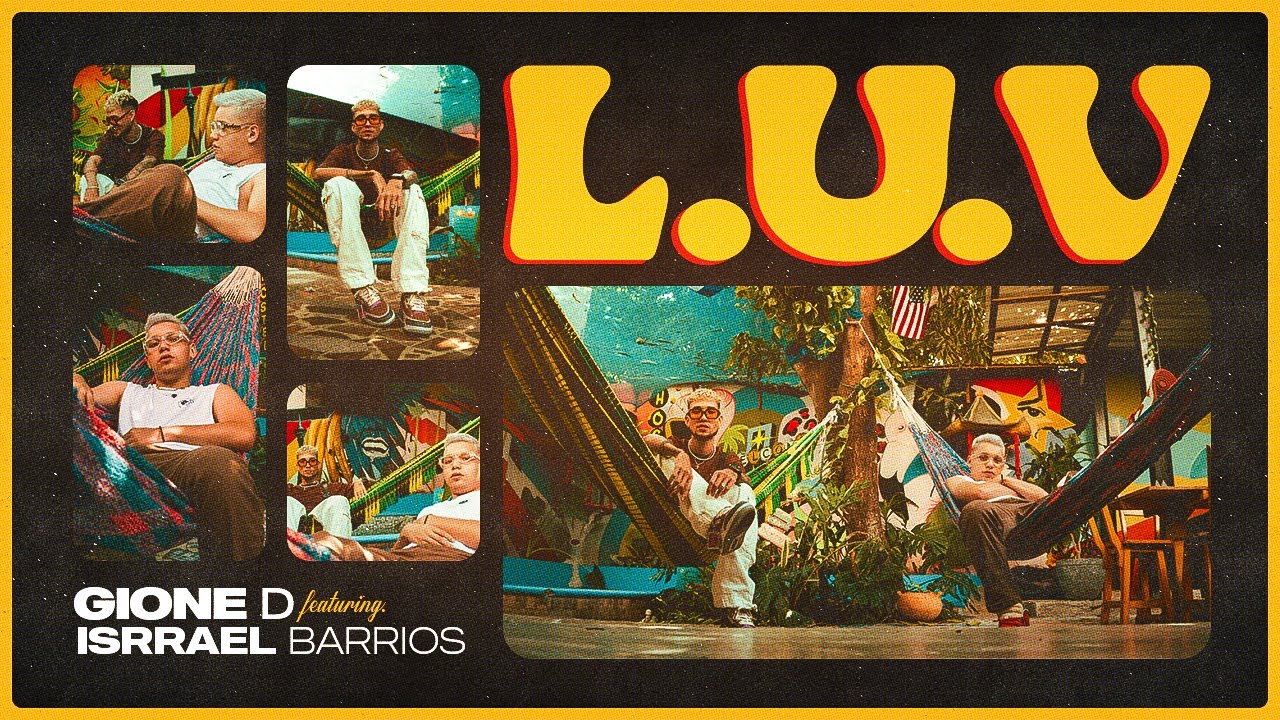 L.U.V - Gione D, ISRRAEL BARRIOS (Video Oficial) - YouTube