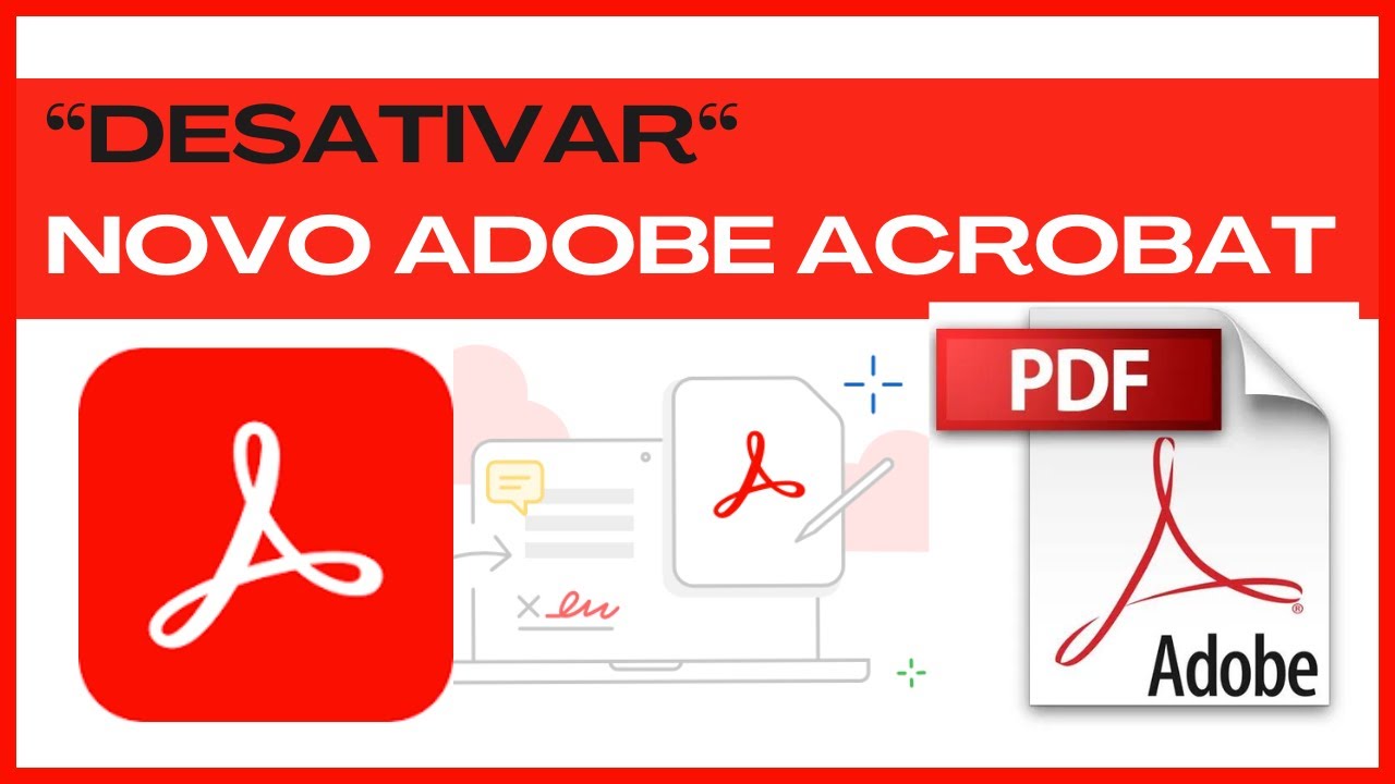 Como Desativar ou Reativar o Novo Adobe Acrobat Reader - YouTube