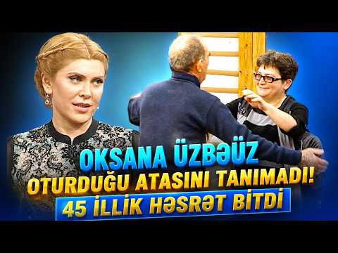 Üz-üzə oturdular! Amma nə ata qızını tanıdı, nə də qız atasını! 45 illik həsrət necə bitdi?