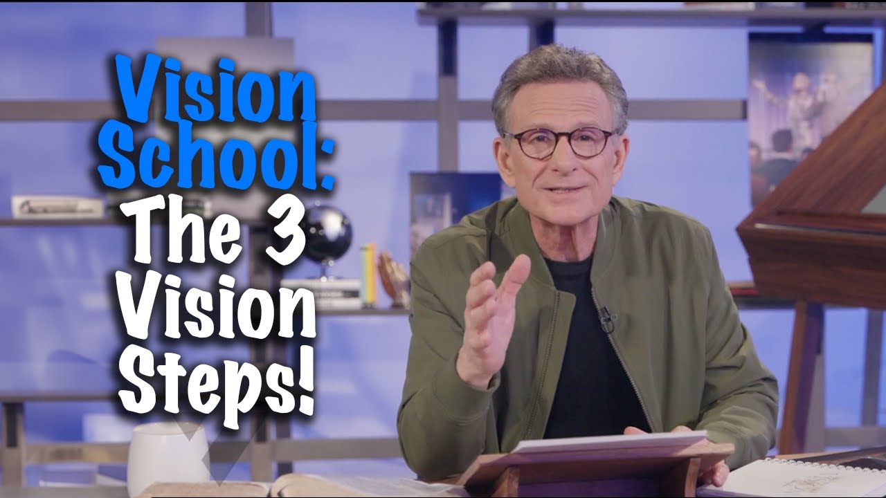 Vision School: The 3 Vision Steps! - YouTube