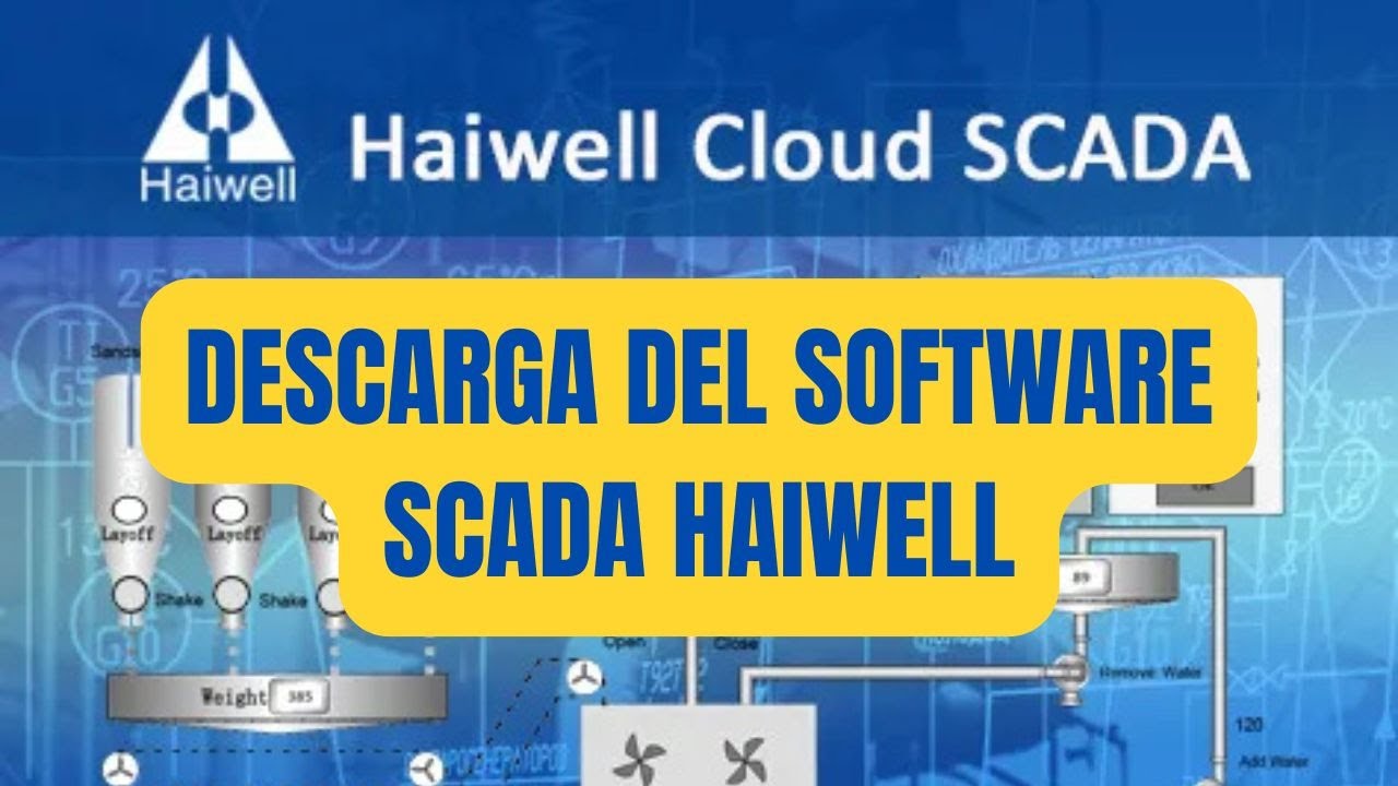 ¿Cómo descargar el Software Scada Haiwell? Activación Completa 2025🤝 - YouTube