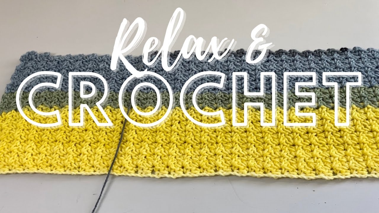 RELAX & CROCHET WITH ME - YouTube