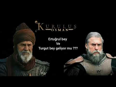 kuruluş Osman sezon 3 Ertuğrul bey ve Turgut bey geliyor