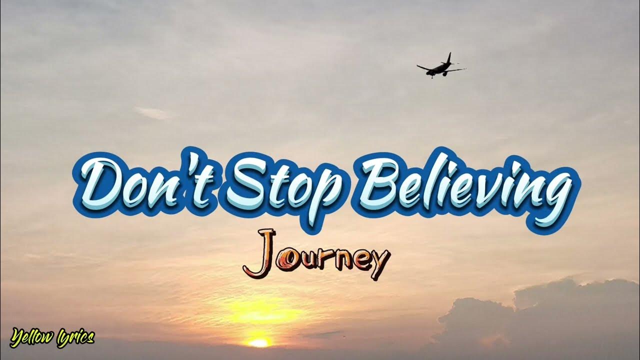 Don't Stop Believing (Lyrics Video) - YouTube