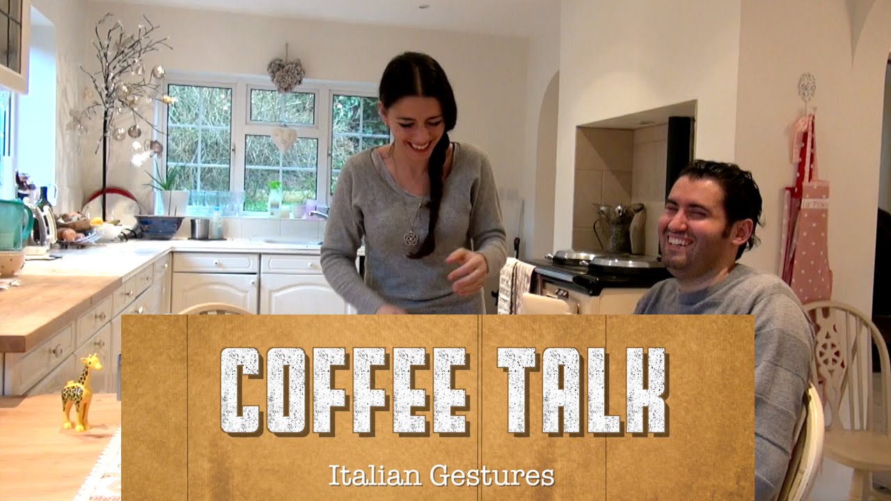 Coffee Talk - Episode 2 - Italian Gestures - YouTube