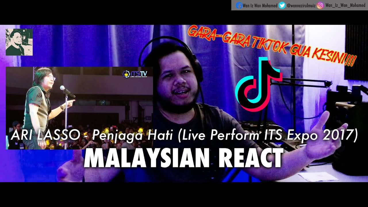 REACTION | ARI LASSO - Penjaga Hati (Live Perform ITS Expo 2017 ...