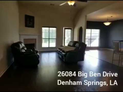 Welcome to 26084 Big Ben Drive in Denham Springs, LA! - YouTube