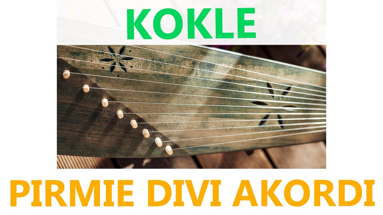 KĀ SPĒLĒT KOKLI! DM un C akordi (Do un Re minora akordi) - YouTube