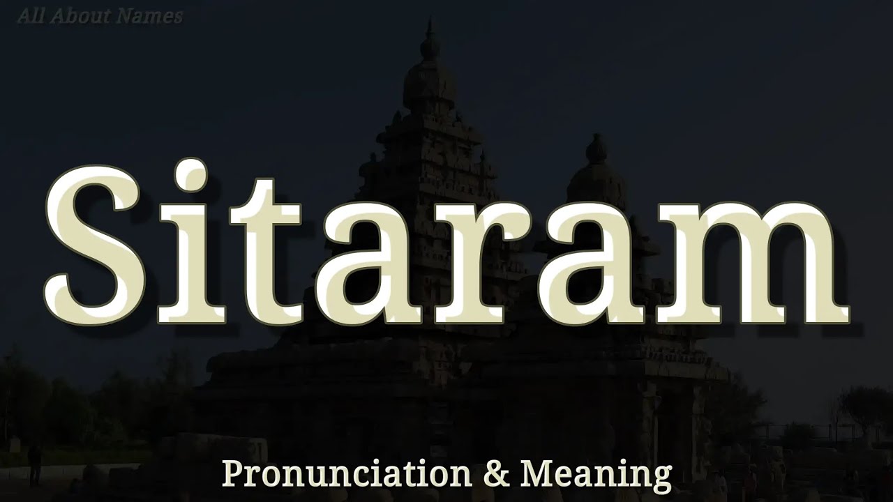 Sitaram - Pronunciation and Meaning - YouTube