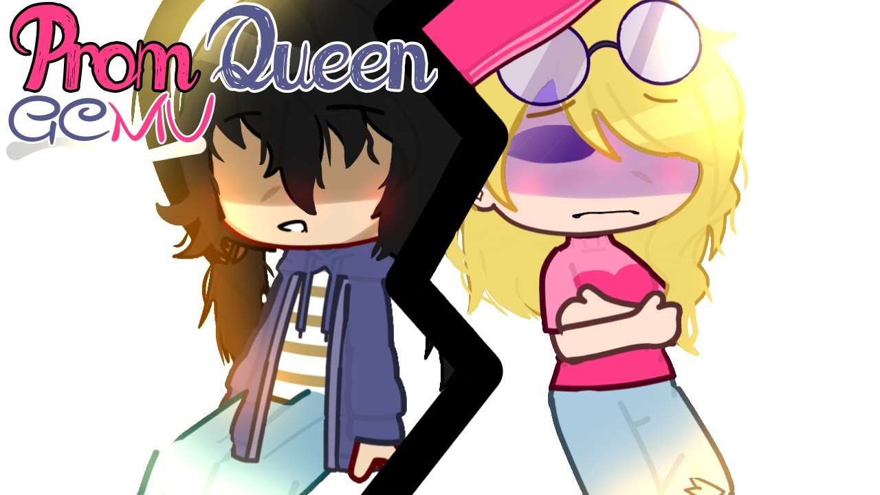 Prom Queen | GCMV - YouTube