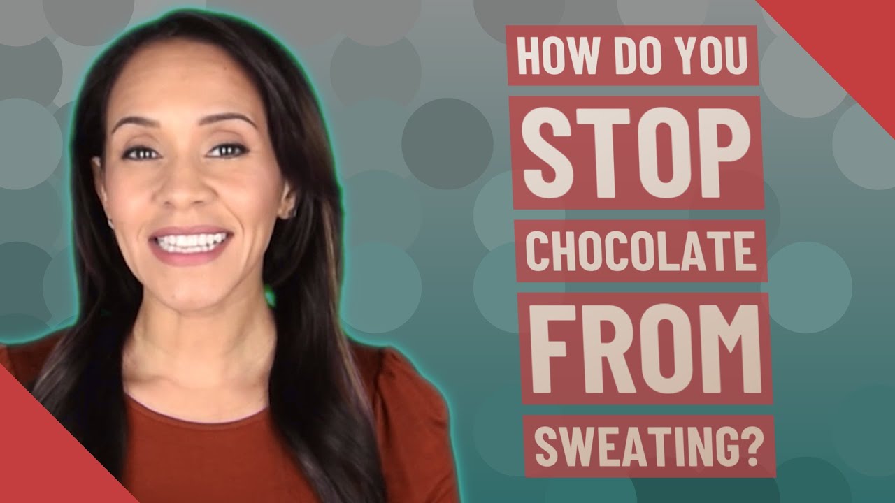 How do you stop chocolate from sweating? - YouTube