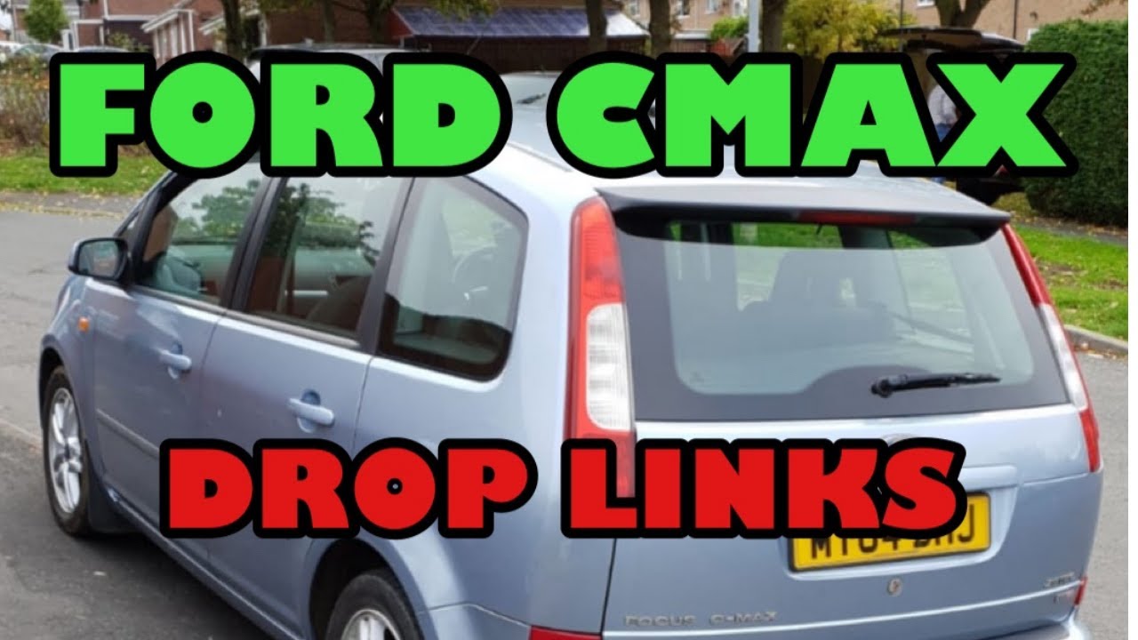 Ford Focus Cmax front and rear drop link replacement - YouTube