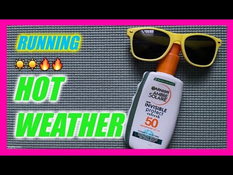 Running in HOT weather // 5 TOP TIPS // How to enjoy a run in the sun ...
