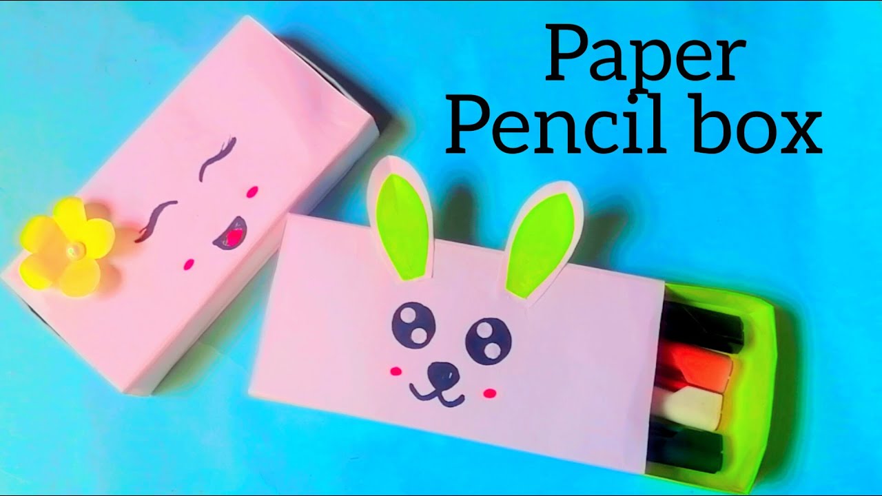 How to make a paper pencil box | DIY paper pencil box idea /Easy ...