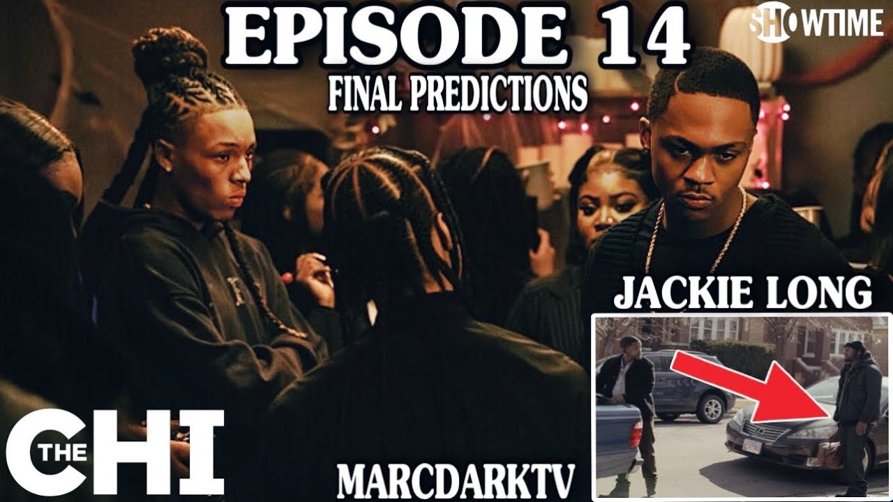 THE CHI SEASON 6 EPISODE 14 FINAL PREDICTIONS!!! - YouTube