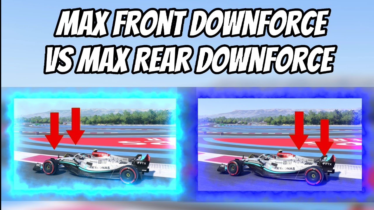 MAX FRONT DOWNFORCE vs MAX REAR DOWNFORCE! #f122 - YouTube