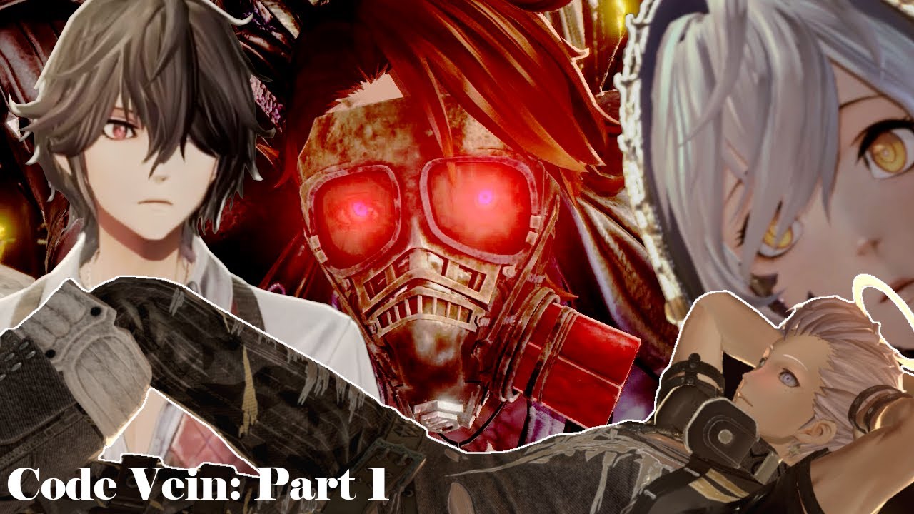 GIVE ME YOUR MASK: Code Vein Pt 1 - YouTube
