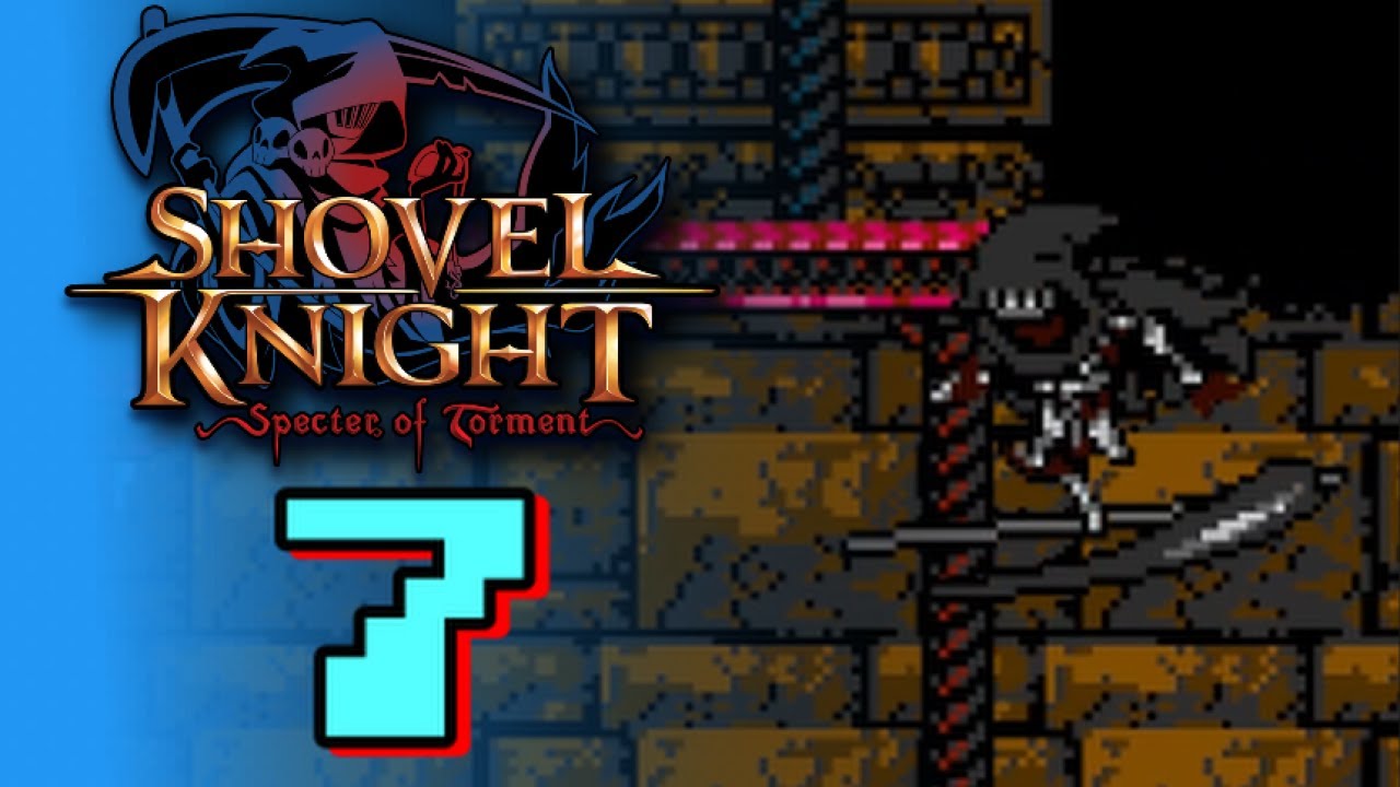 Shovel Knight: Specter Of Torment (Part 7) Snow Shredding Specter - YouTube