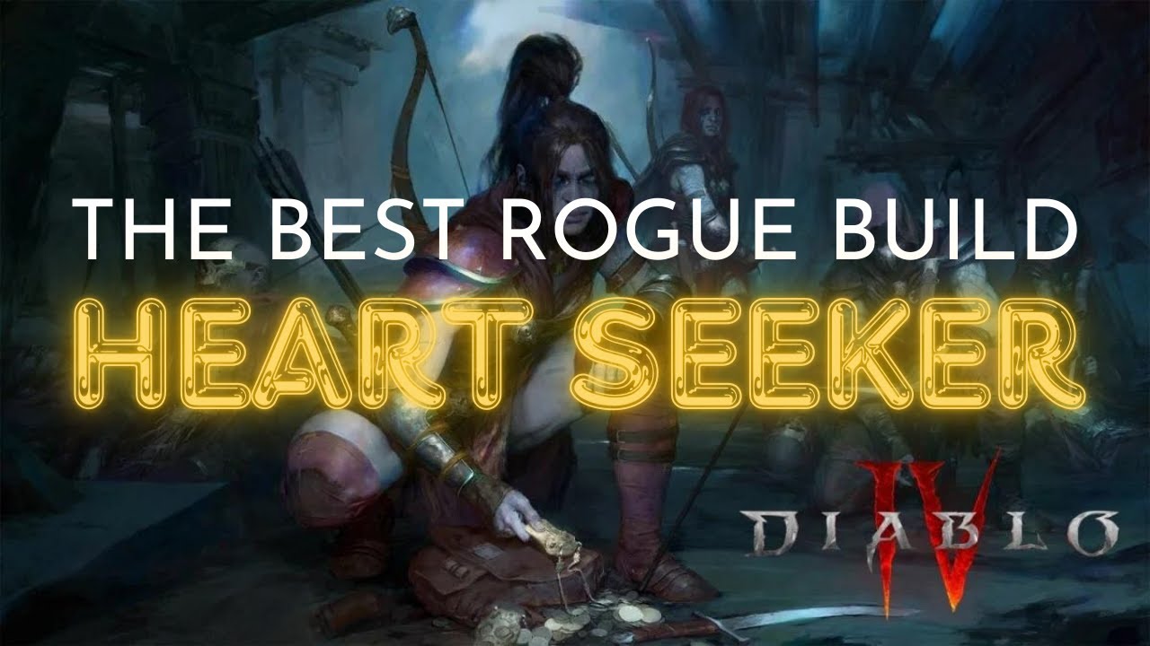 Diablo IV - The best build Rogue Heart Seeker ? - Season 4 #rogue # ...