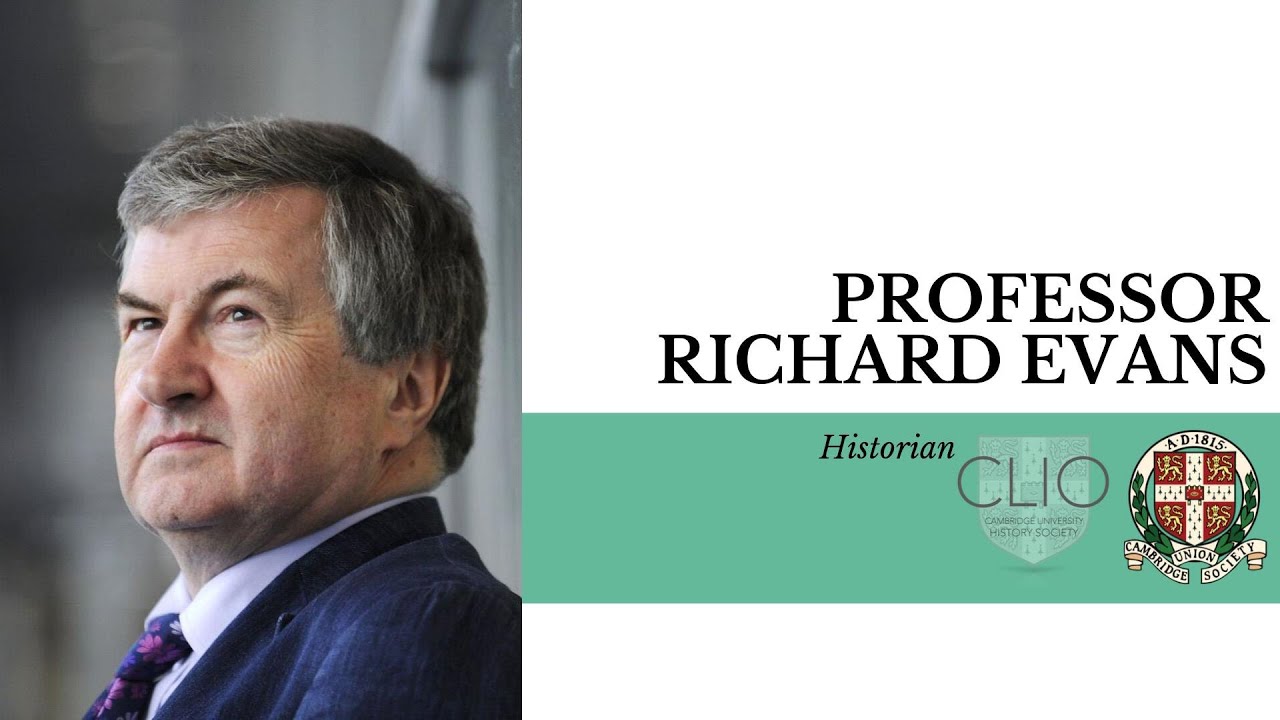 Professor Richard Evans | Cambridge Union - YouTube