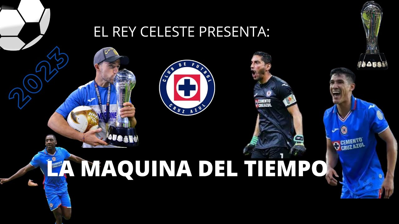 Cruz Azul y la maquina del tiempo cap 5 Javier Kaliman Guzman - YouTube