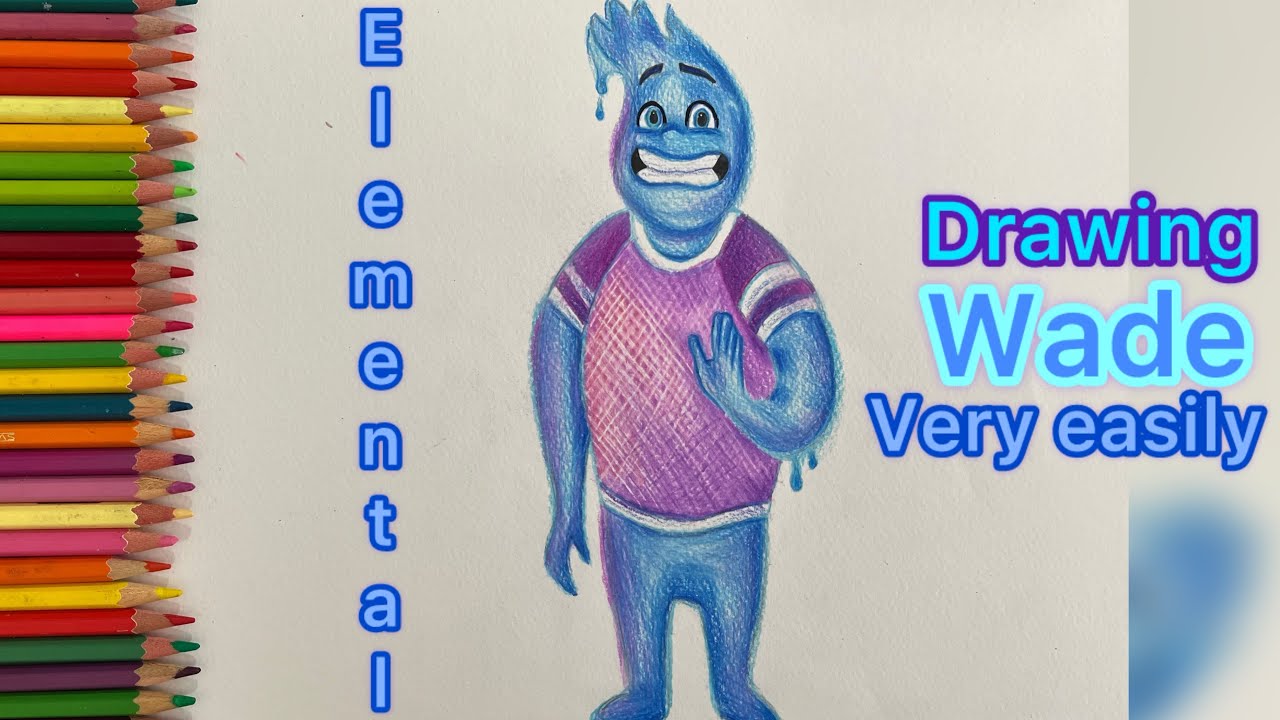 Color Pencil Drawing of Wade Ripple from Elemental | Step-by-Step ...