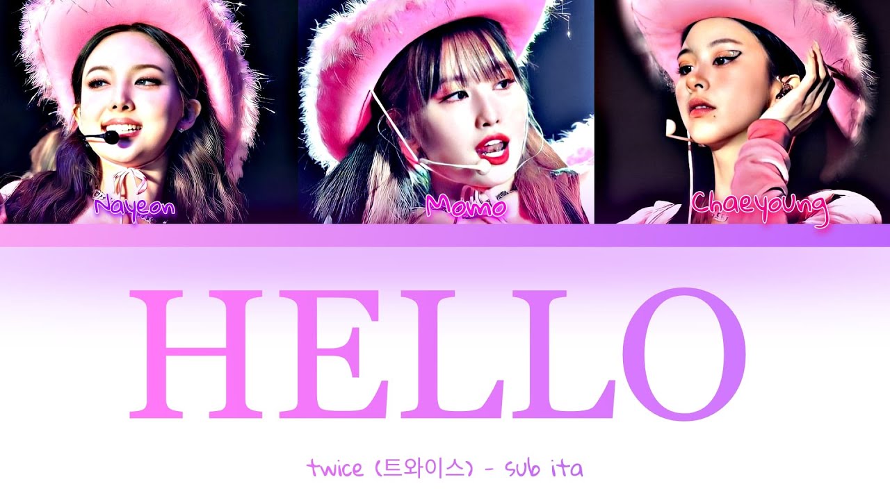[SUB ITA] TWICE (트와이스) - "HELLO" (NAYEON,MOMO,CHAEYOUNG) - YouTube