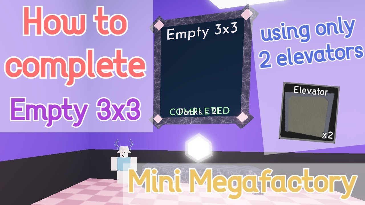 How to Complete 3x3 Using Only 2 Elevators in Roblox Mini Megafactory ...