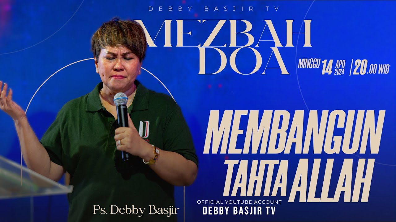 MEZBAH DOA "MEMBANGUN TAHTA ALLAH" MINGGU 14 APR 2024 -Pk.20.00 PS ...