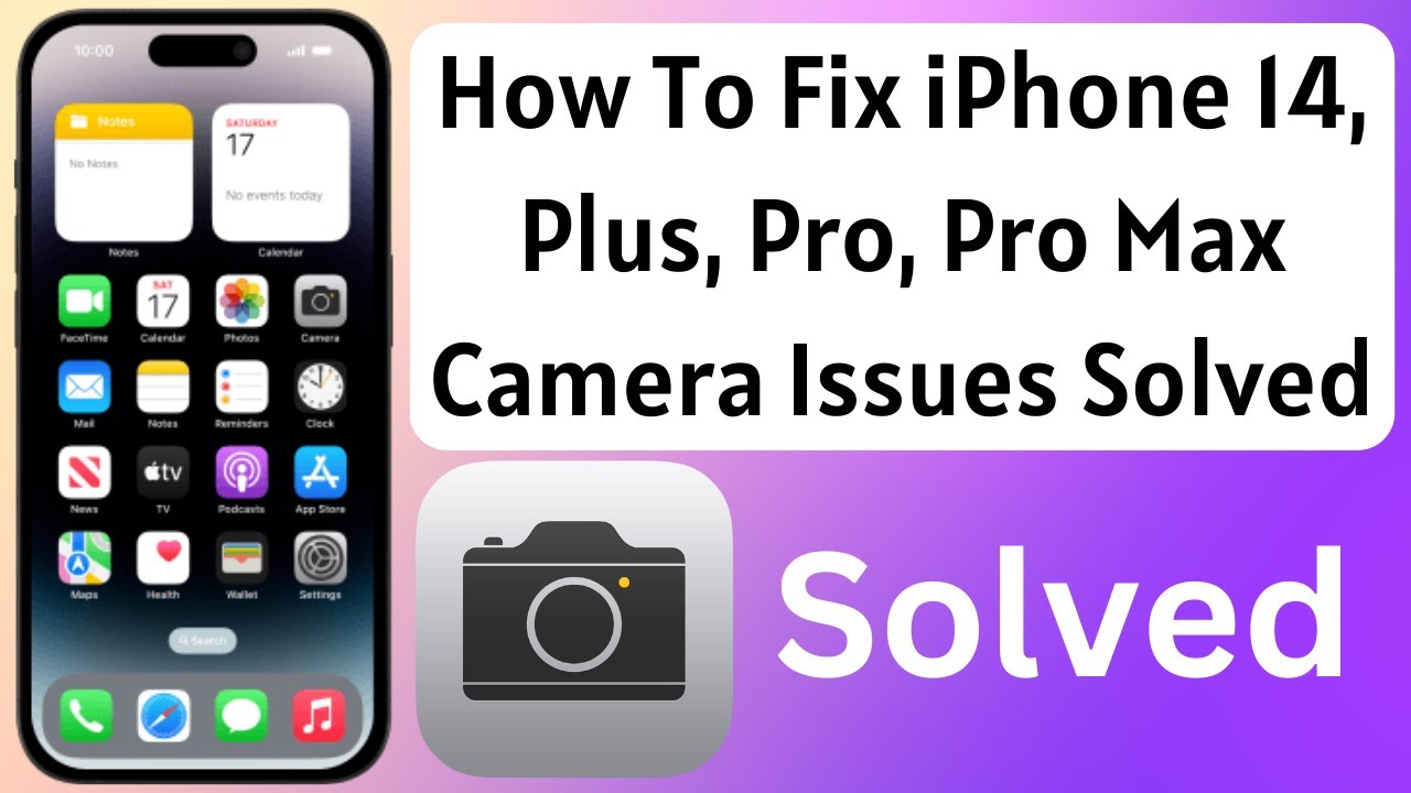 How To Fix iPhone 14, Plus, Pro, Pro Max Camera Issues Solved - YouTube