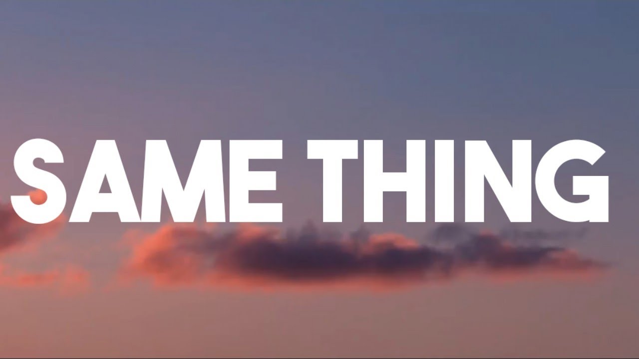 the kid laroi - same thing ( lyrics) - YouTube