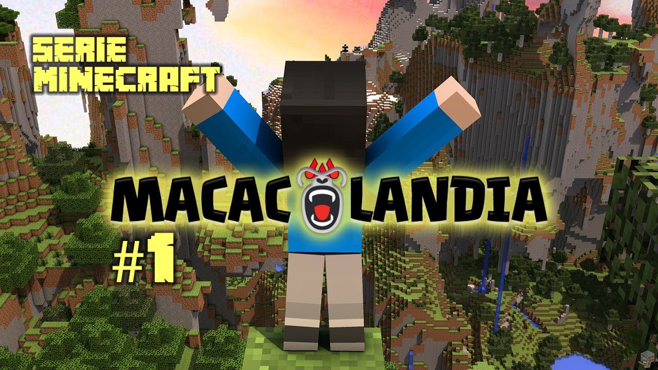 🐒MACACOLANDIA🐒 - EMPIEZA LA AVENTURA #1 (Serie Minecraft) - YouTube