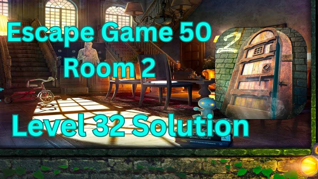 Escape Game 50 Rooms 2 Level 32 Solution - YouTube