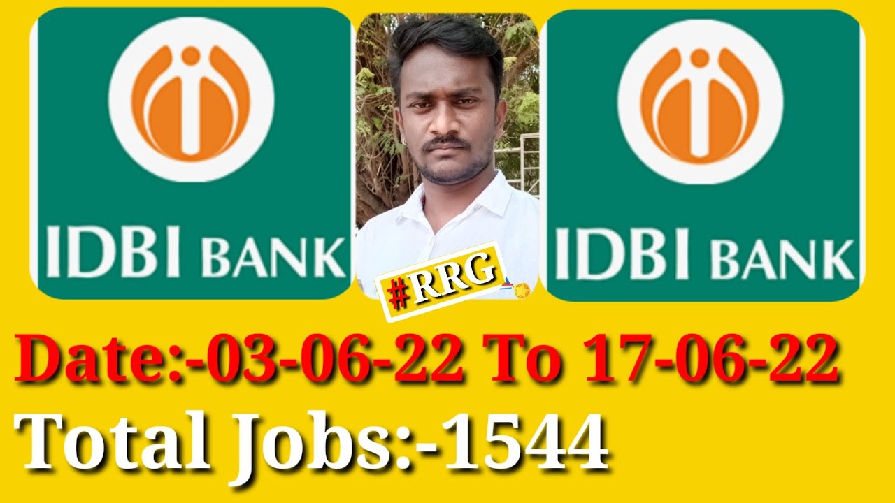 IDBI Bank Jobs Total Vacancy 1544 Notifications Latest full Complete ...
