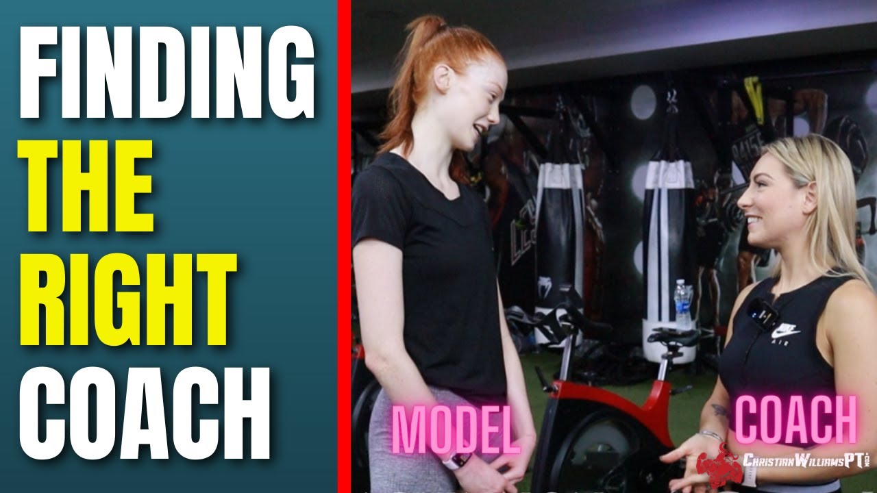 HOW TO FIND THE RIGHT FITNESS COACH: Christian Williams ft. Carly ...