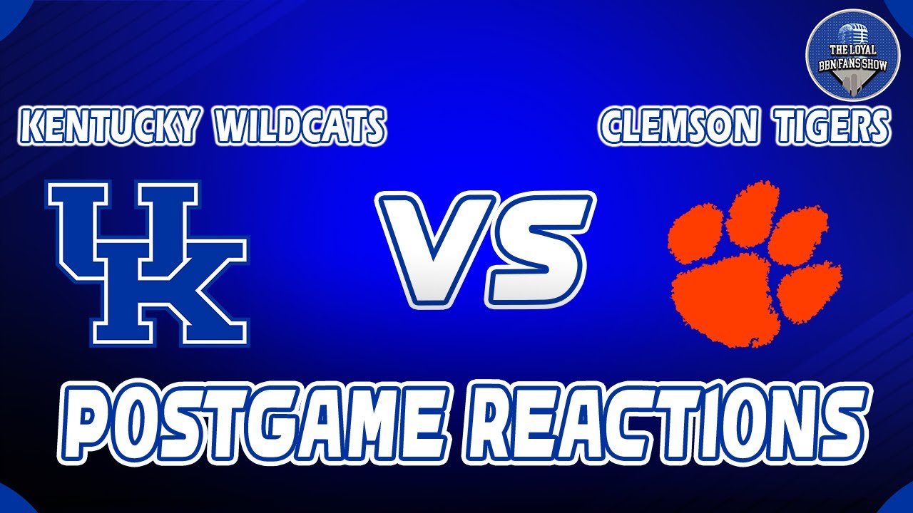 Kentucky Wildcats Fall to Clemson Tigers Postgame Show (SEC/ACC ...