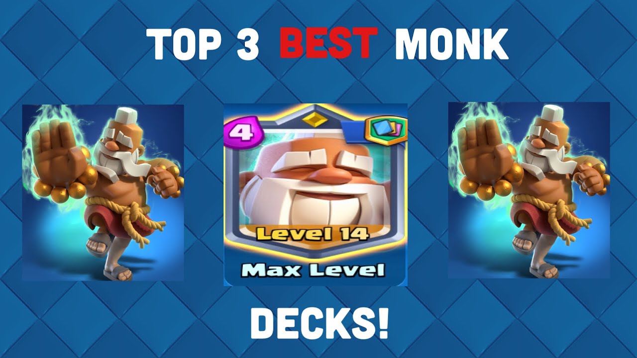 Top 3 BEST Monk Decks! - Clash Royale - YouTube