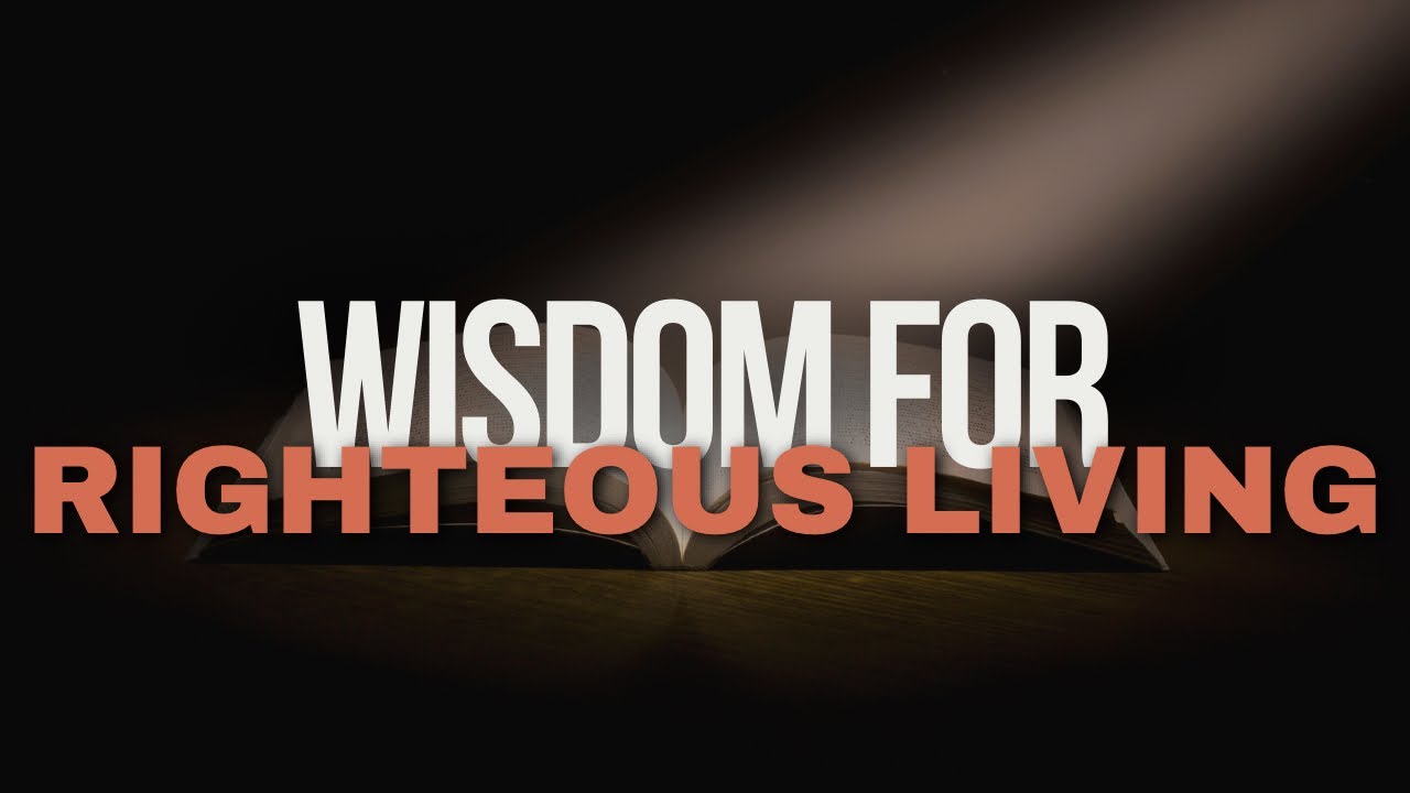 Sabbath School: wisdom for righteous living - YouTube